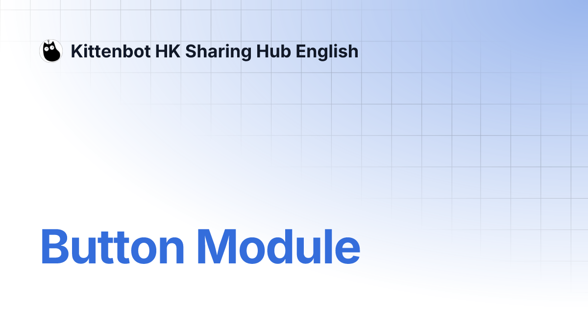 Button Module | Kittenbot HK Sharing Hub English
