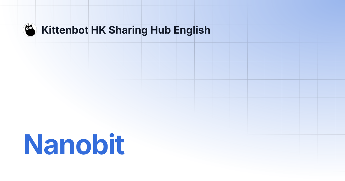Nanobit | Kittenbot HK Sharing Hub English