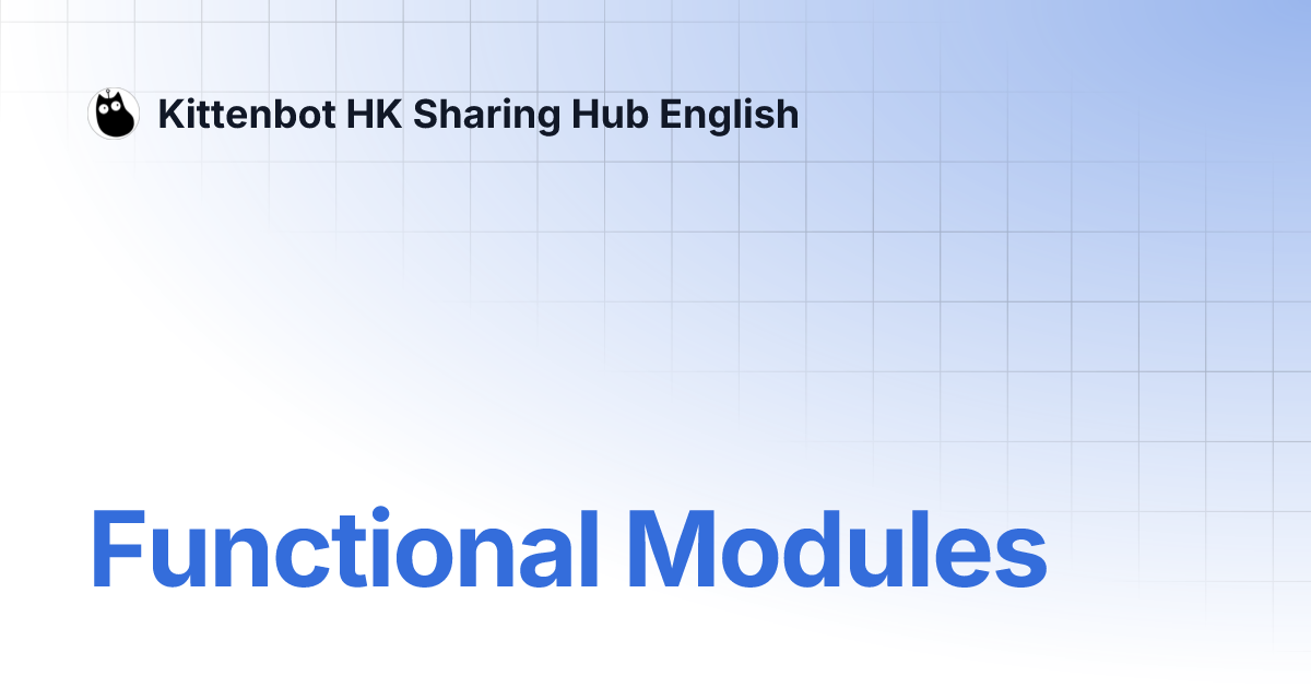 Functional Modules | Kittenbot HK Sharing Hub English